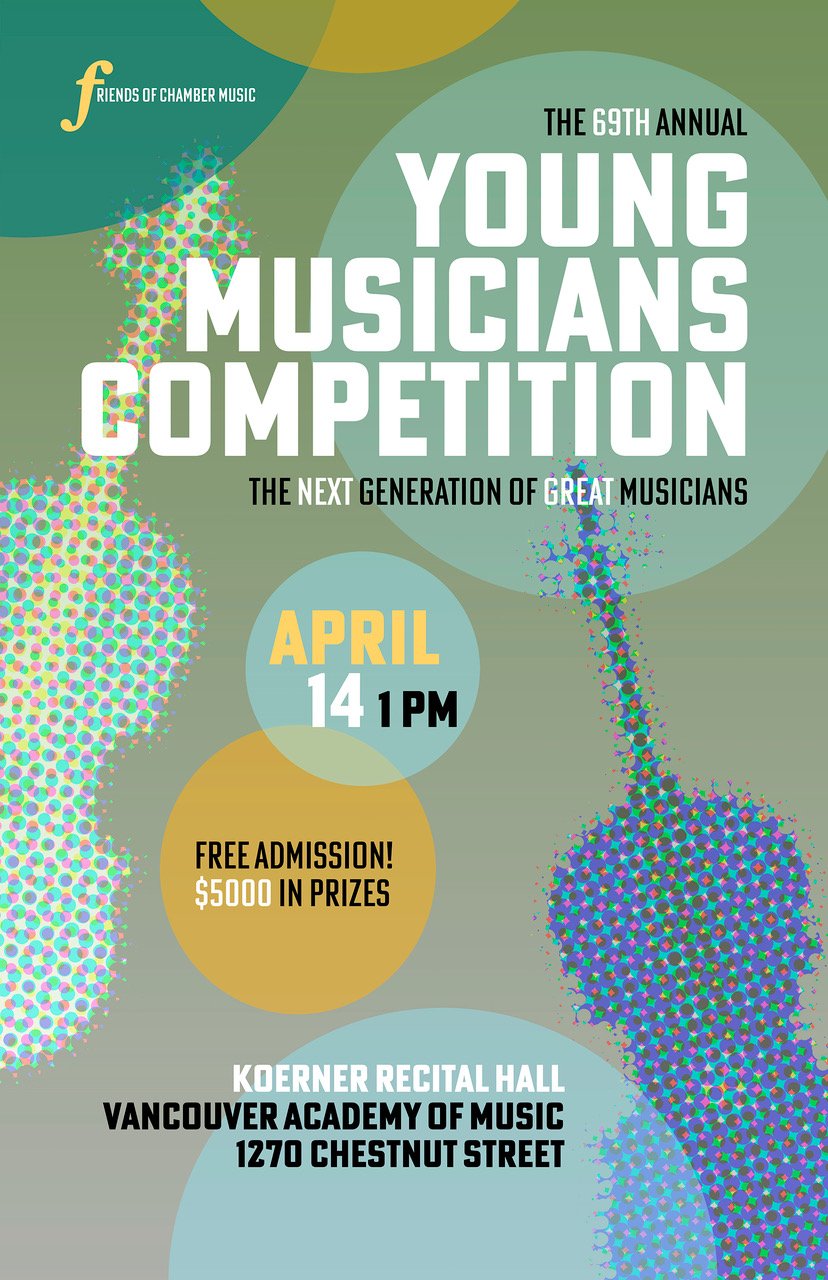 69th Annual Young Musicians Competition Winners - Friends of Chamber Music